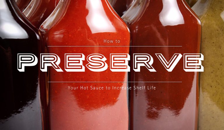 How to Preserve Your Hot Sauce to Increase Shelf Life – BottleStore.com ...