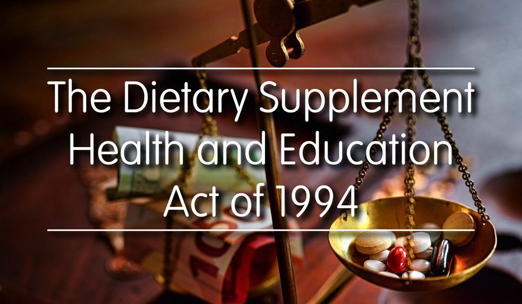 The Dietary Supplement Health and Education Act of 1994 – BottleStore ...
