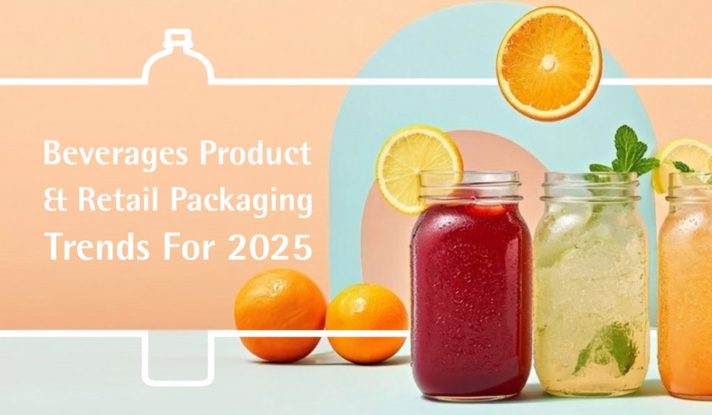 Beverages Product & Retail Packaging Trends for 2025 – BottleStore.com Blog